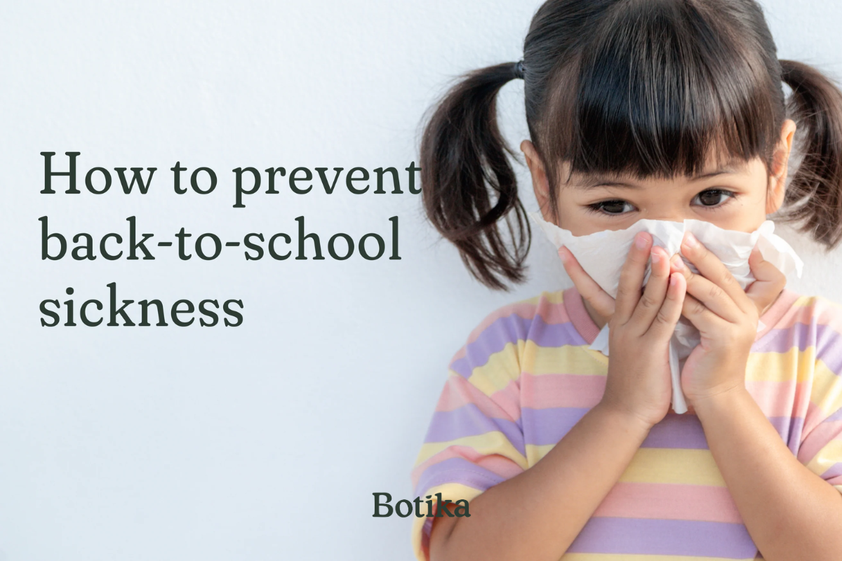How to prevent back-to-school sickness – Botika